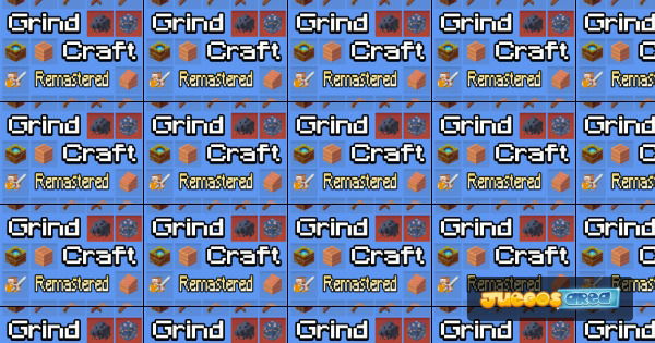 Grindcraft Remastered - Juega gratis online en JuegosArea.com